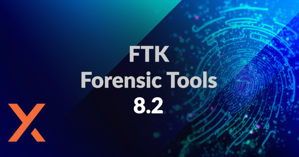 Exterro FTK Forensic Tools 8.2