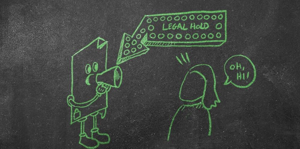 CHAPTER 4: LEGAL HOLD (LITIGATION HOLD)